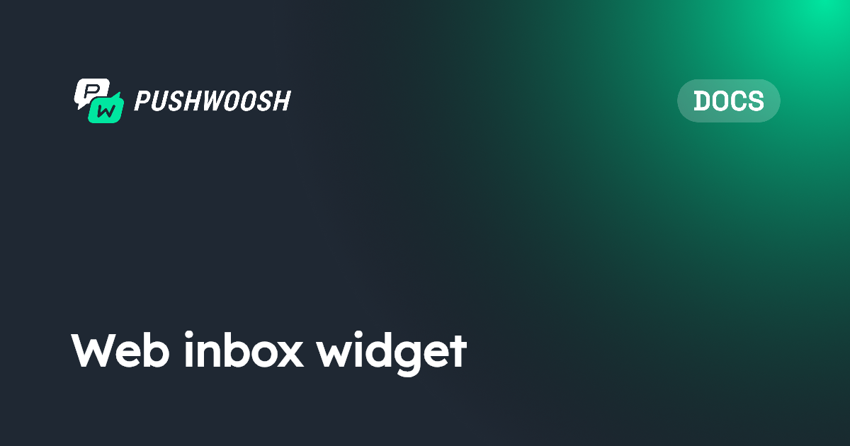 Web inbox widget | Pushwoosh Documentation