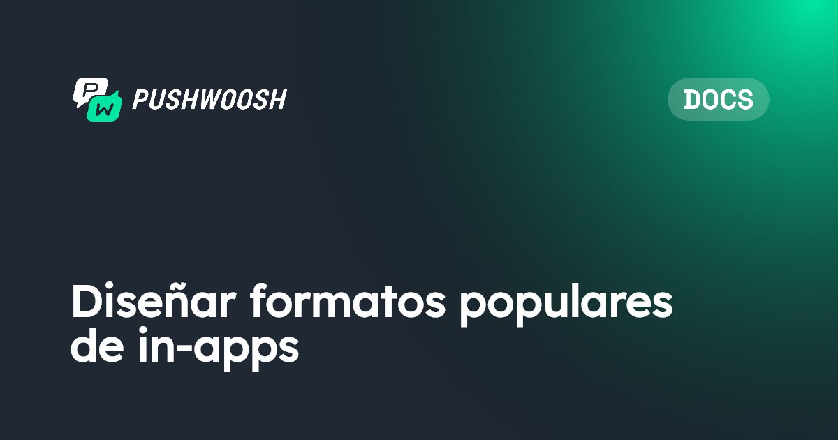 Diseñar formatos populares de in-apps | Pushwoosh Documentation